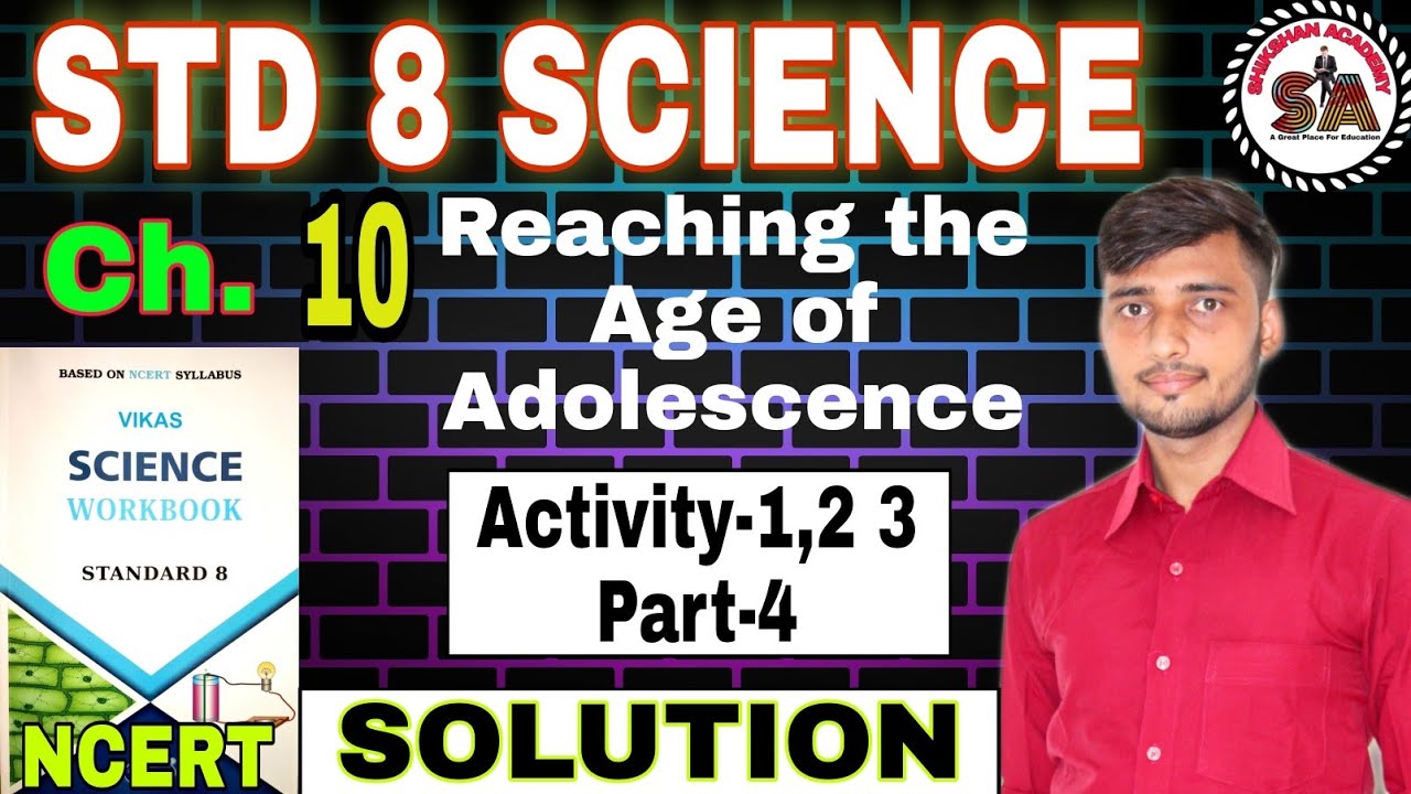 Activity-1,2 3| Chap-10 | Reaching the Age of Adolescence | Std- 8 Science | Navneet Vikas ...