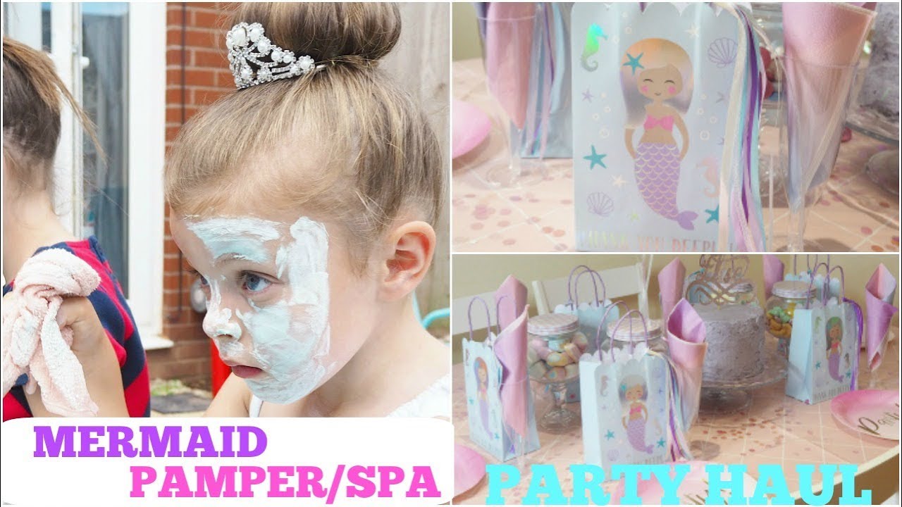 MERMAID SPA/PAMPER PARTY | HAUL| LIVING THE MUMMY LIFE - YouTube