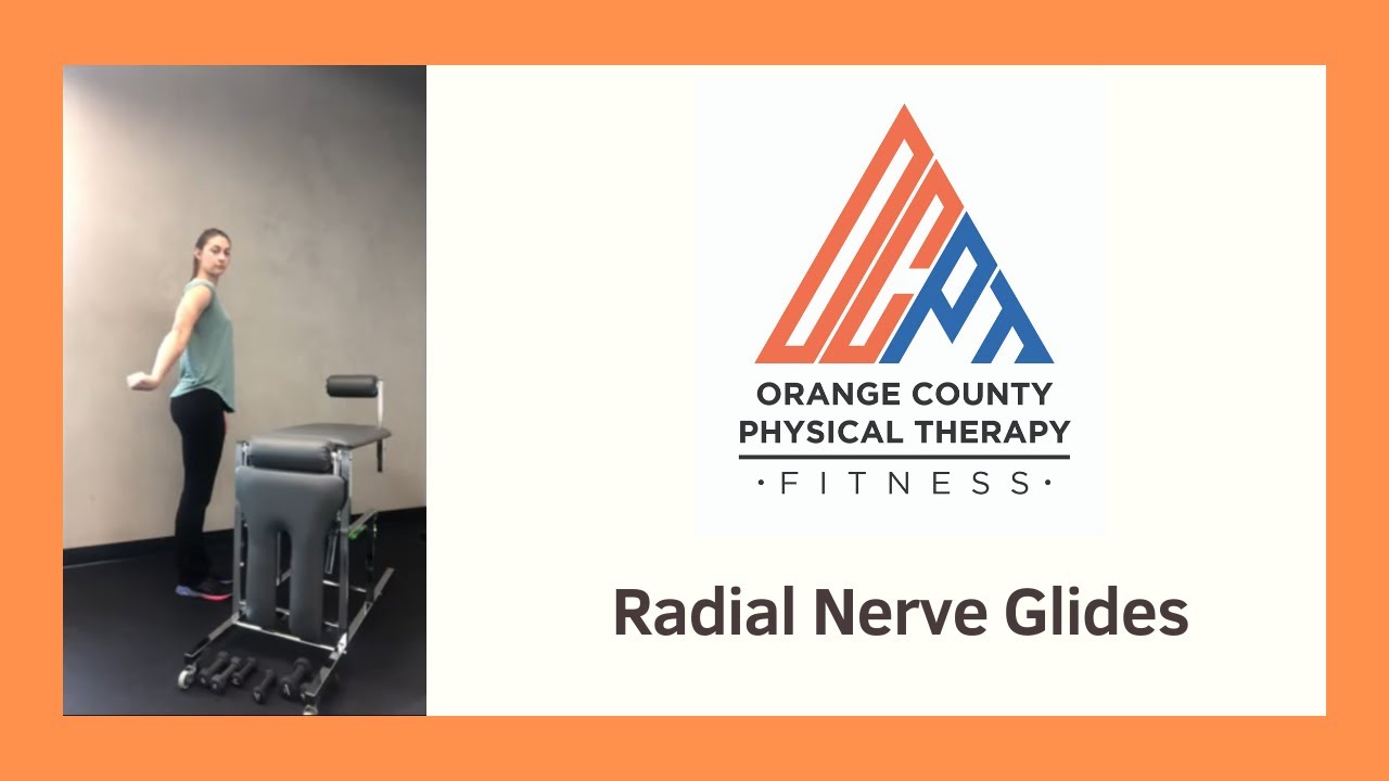 Nerve Gliding: Radial Nerve (Orange County Physical Therapy) - YouTube