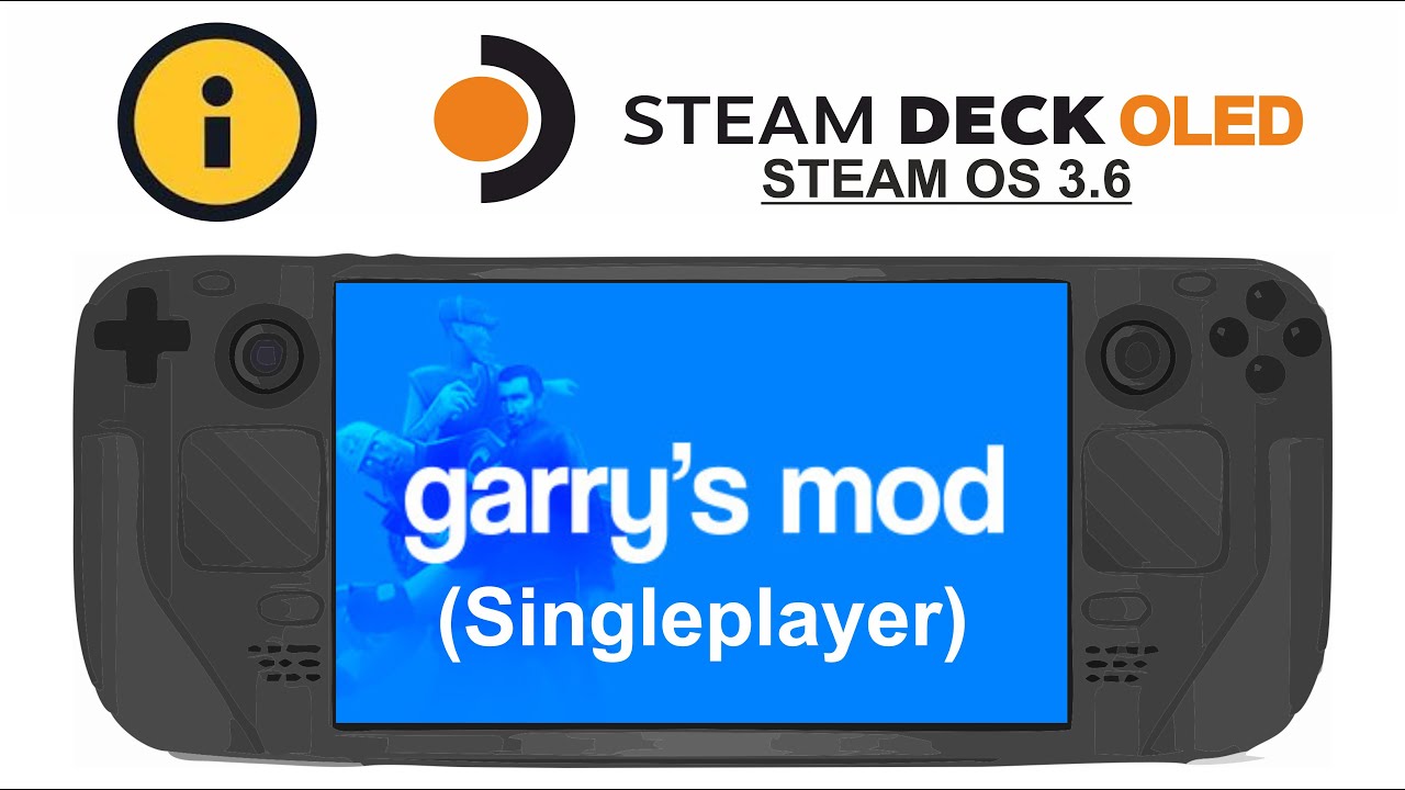 Garrys Mod (Singleplayer) on Steam Deck OLED with Steam OS 3.6 - YouTube