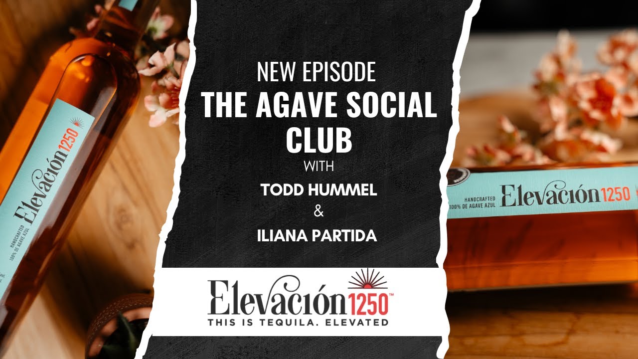 The Agave Social Club Podcast full episode with Elevacion 1250 - YouTube