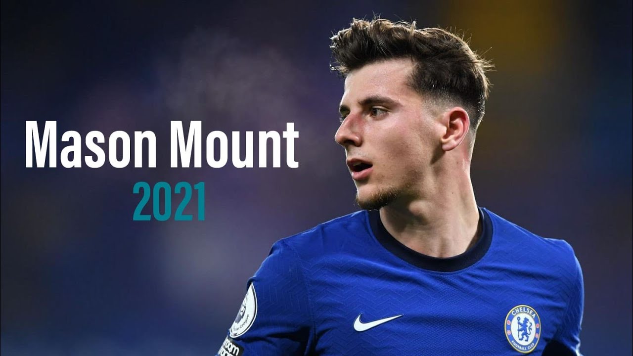 Mason Mount 2021 ️Goals, Skills, Assists & Dribbling 🏴󠁧󠁢󠁥󠁮󠁧󠁿⚽ - YouTube