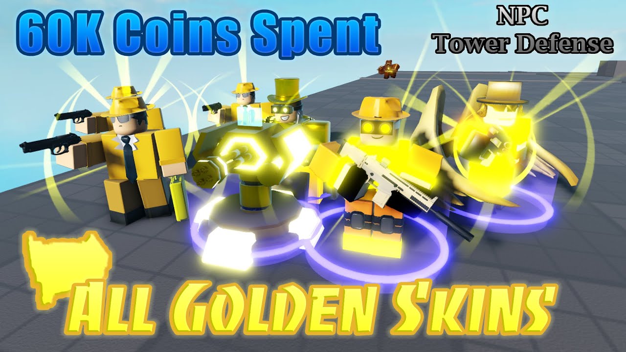 Getting All Golden Skins in NPC Tower Defense | Roblox - YouTube