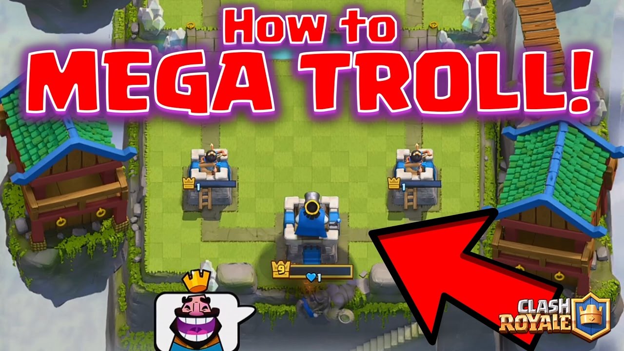 Clash Royale - How to MEGA TROLL *New Years Resolution* - YouTube