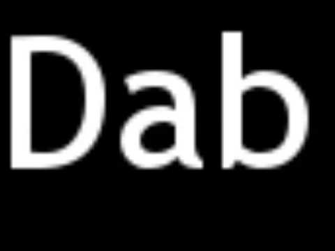 How to Pronounce Dab - YouTube