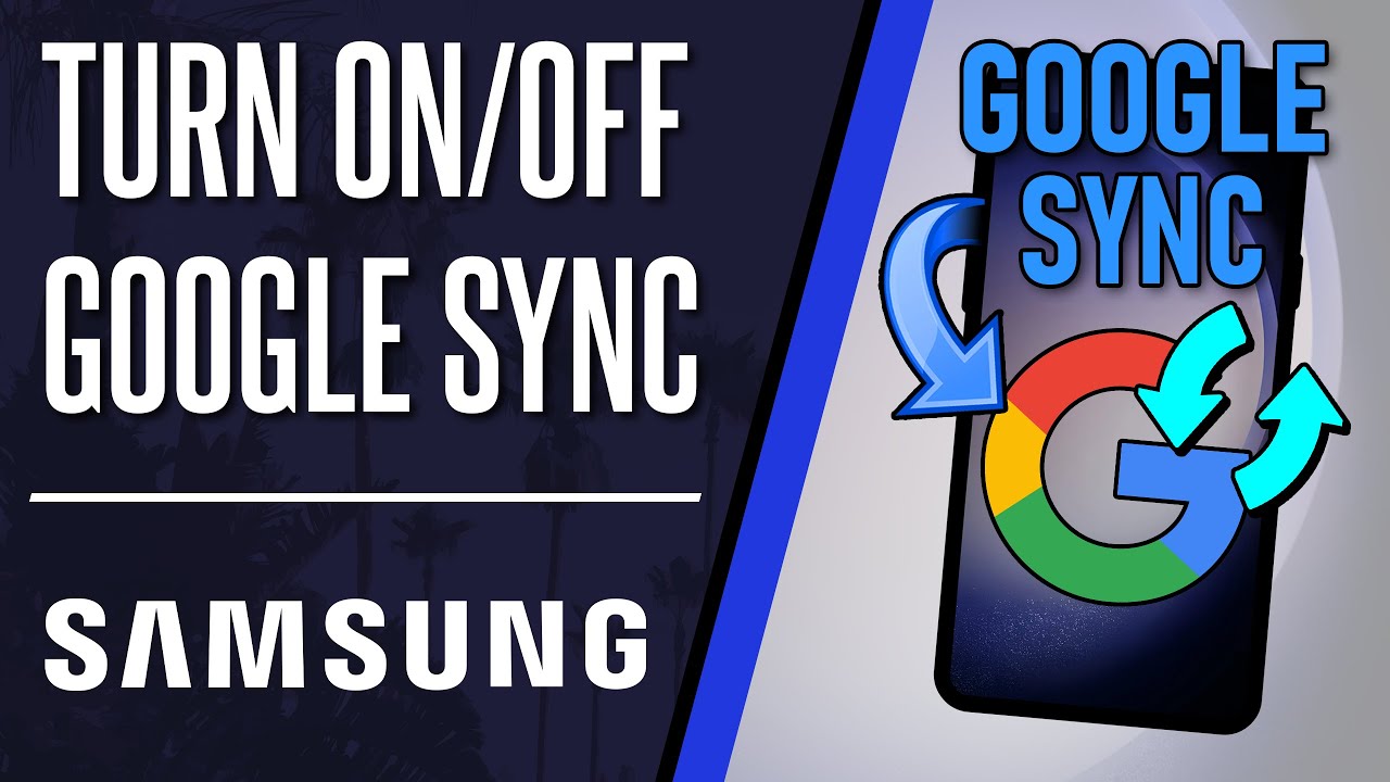 How to Turn ON or Turn OFF Google Sync on Samsung Phone - YouTube