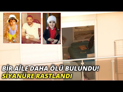 Antalya'da 4 kişilik aile ölü bulundu; siyanüre rastlandı