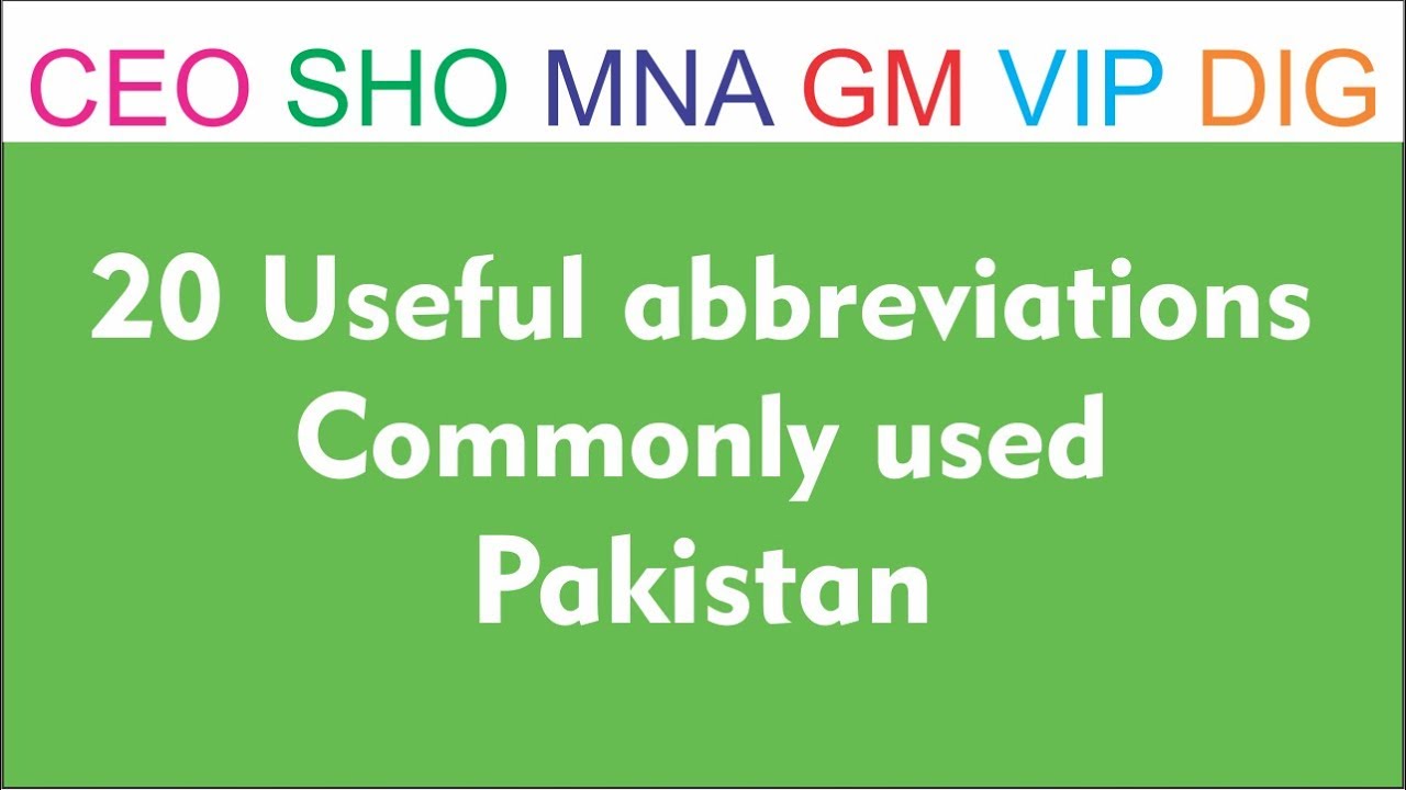 most Common Abbreviations used in pakistan - YouTube