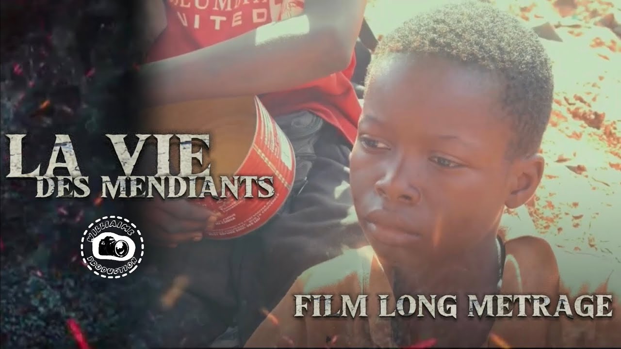 LA VIE DES MENDIANTS - FILM LONG METRAGE - VOSTFR - YouTube