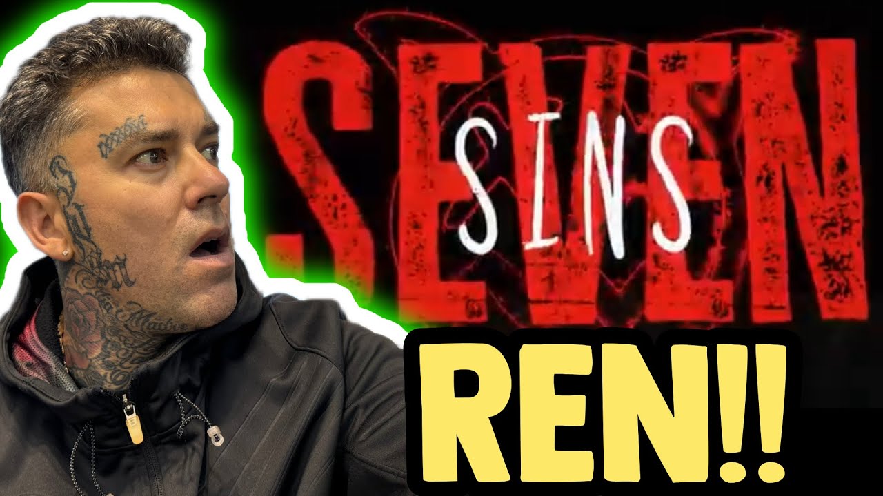 Rapper FIRST TIME REACTION to Ren - Seven Sins (Official Lyric Video ...