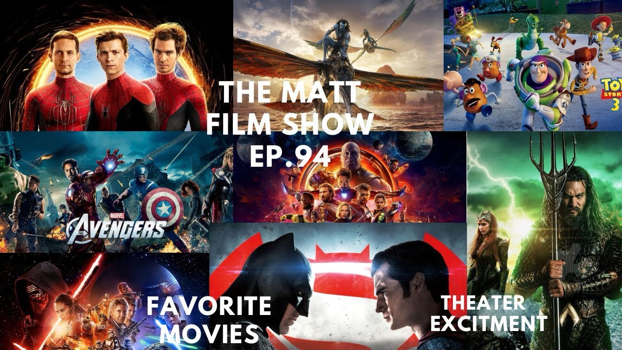 My Favorite movies of all time/ Favorite Theater Experiences| The Matt ...