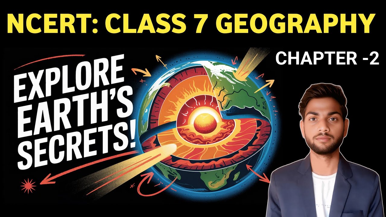 "Inside Our Earth: Class 7 Geography NCERT Chapter 2 | Rocks, Layers ...