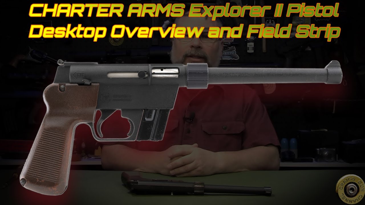 Charter Arms Explorer II Pistol Desktop Overview and Field Strip - YouTube
