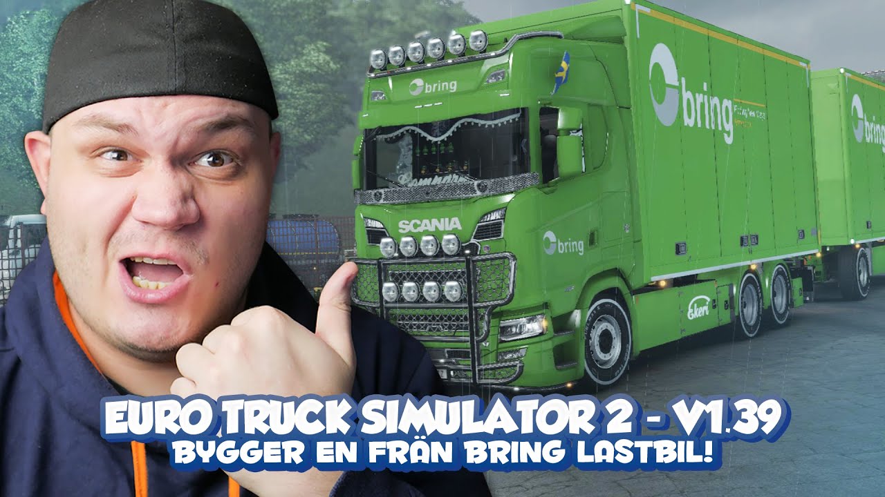 BYGGER EN FRÄN BRING LASTBIL! - EURO TRUCK SIMULATOR 2 SVERIGE ...
