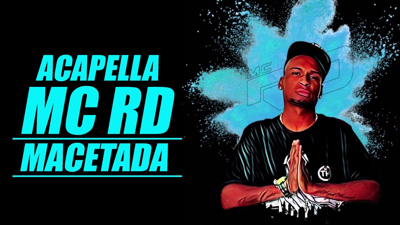 ACAPELLA MC RD - MACETADA - FAVELA BEAT - YouTube