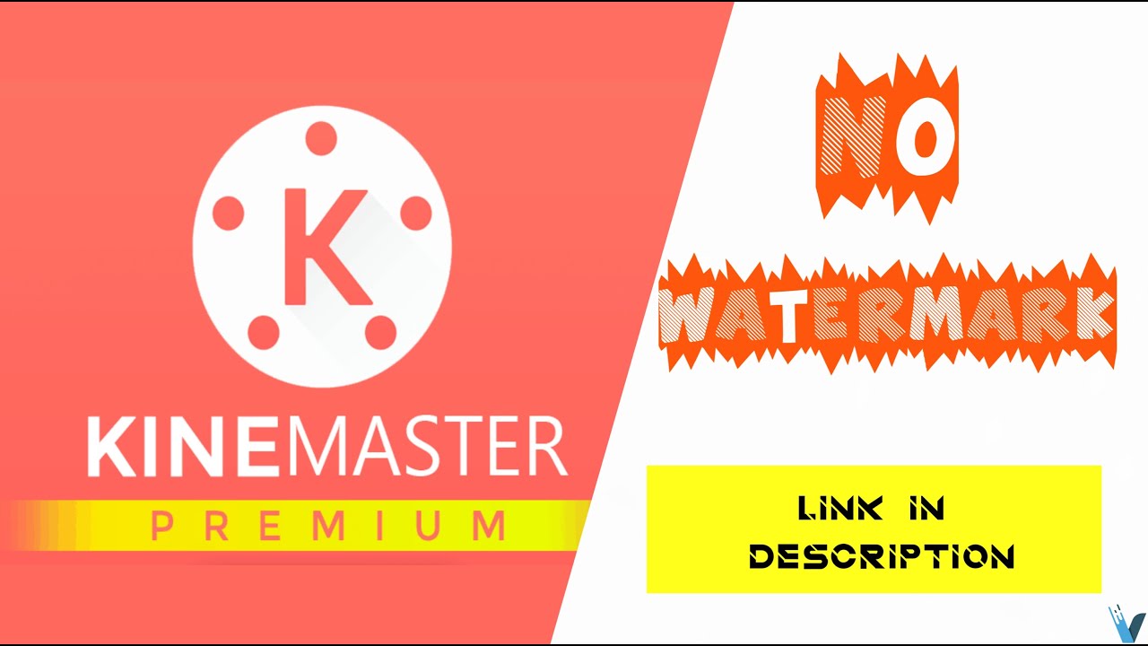 kinemaster with NO WATERMARK - YouTube