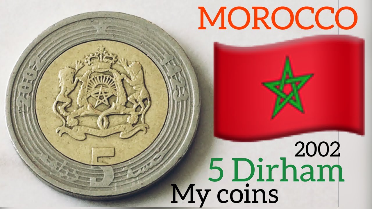 MOROCCO 5 DIRHAM 2002 coins/MY COINS - YouTube