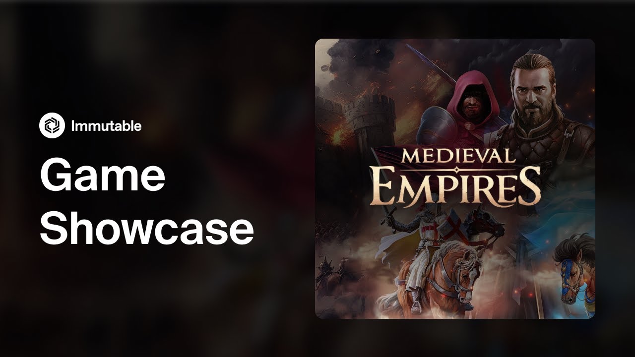 Immutable Game Showcase: Medieval Empires - YouTube