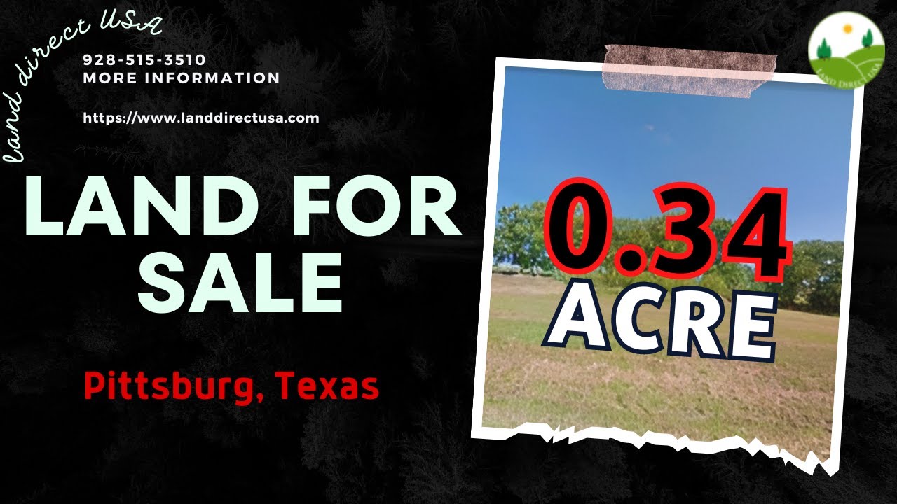 0.34 acre land for sale in Pittsburg, Texas [12017] - YouTube