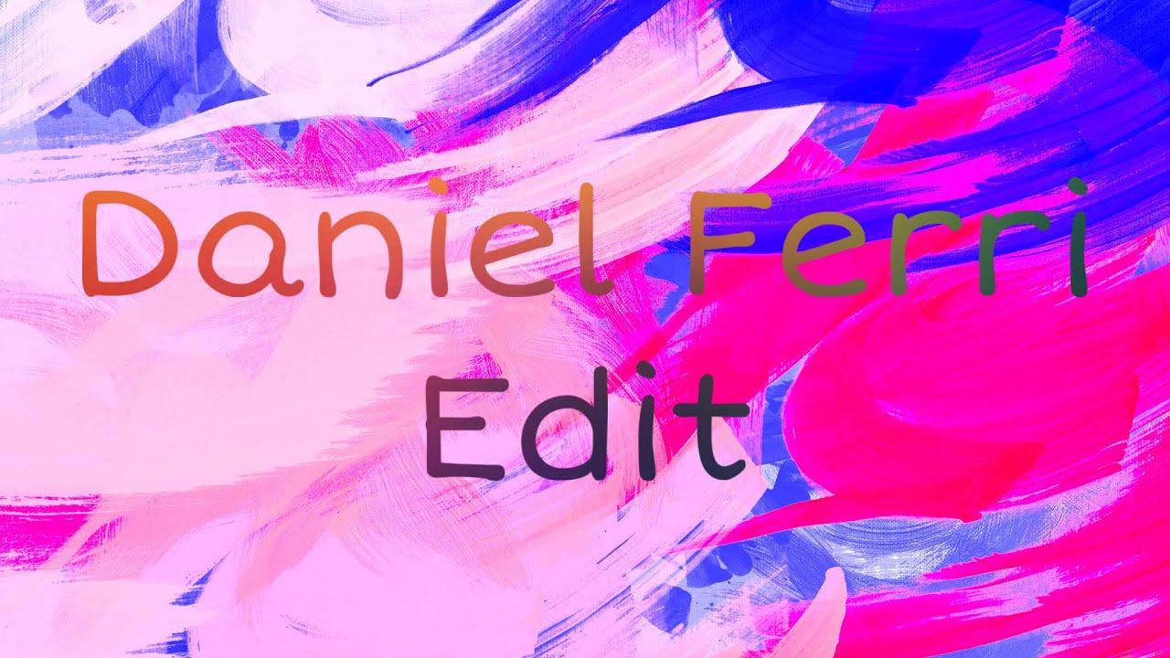 videostar pro edit of daniel ~layla - YouTube