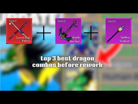 Top 3 Dragon Combos That you should TRY before it "reworks" | Blox ...