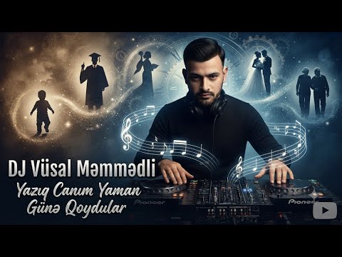 DJ Vüsal Məmmədli - Yazıq Canım [Yaman Günə Qoydular Remix] (2026 Yep Yeni)