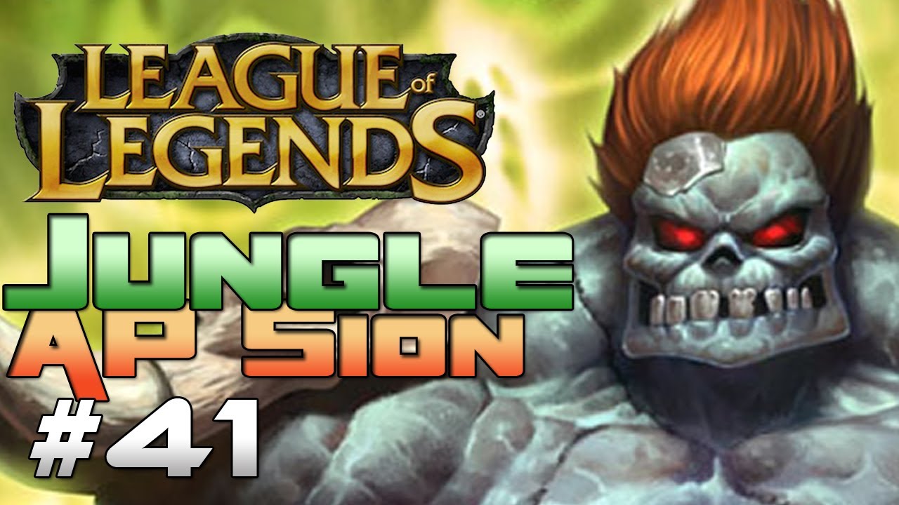 AP Jungle Sion - League of Legends Ranked Gameplay Commentary #41 - YouTube