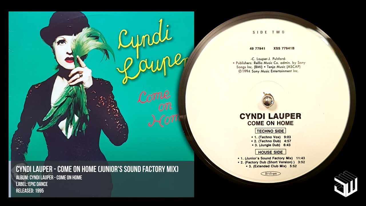 Cyndi Lauper - Come On Home (Junior's Sound Factory Mix 1995) #house # ...
