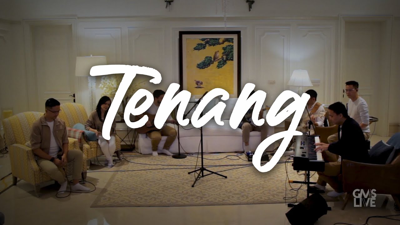 GMS Live - Tenang (Acoustic) (Official GMS Live) - YouTube Music