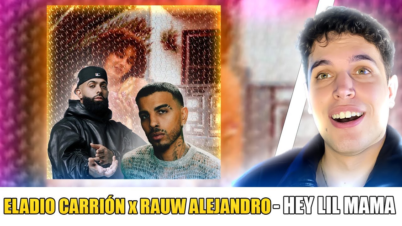 (REACCIÓN) Eladio Carrión, Rauw Alejandro - Hey Lil Mama (Visualizer ...