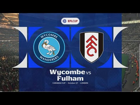 FC 26 Wycombe Wanderers vs Fulham - EFL Carabao Cup 2025 Full Match ...