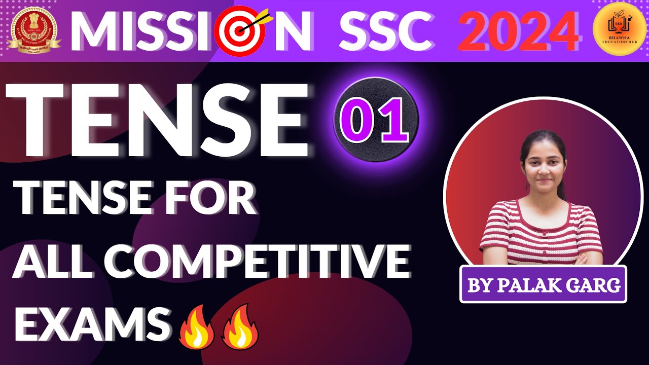 TENSES Master Classes For All Competitive Exams | Tenses By Palak Ma'am | Class :- 1 - YouTube