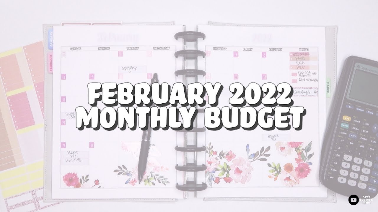 FEBRUARY MONTHLY SETUP & BUDGET WITH ME: Estimated Income, Expenses ...