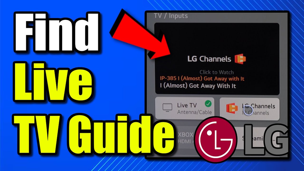 How to Find the Live TV Guide on your LG TV (Best Method) - YouTube