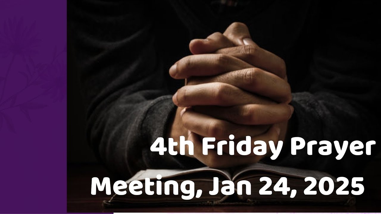 Friday Prayer Service | 01-25-25 - YouTube