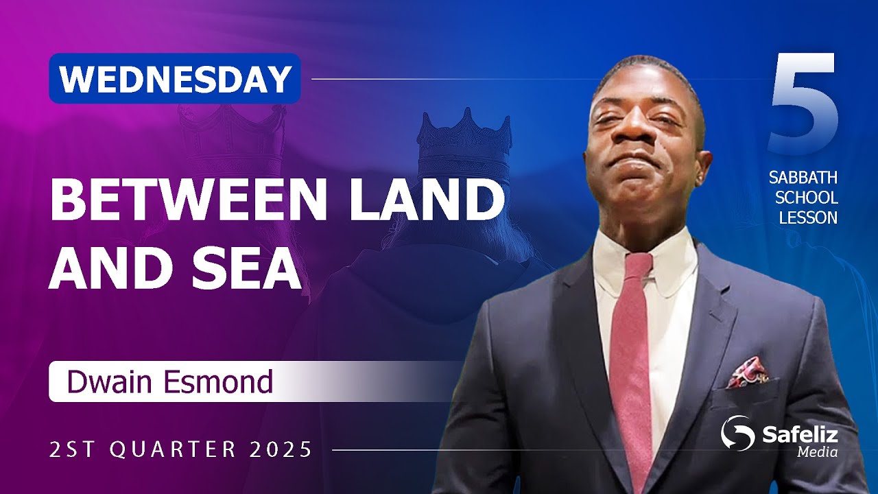 Wednesday | Between land and sea | Lesson 5 | Sabbath School with Dwain ...
