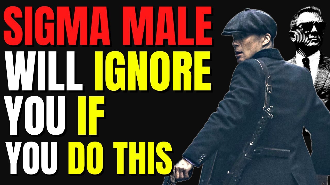 Why Sigma Male Ignores People (INCLUDING YOU) - YouTube