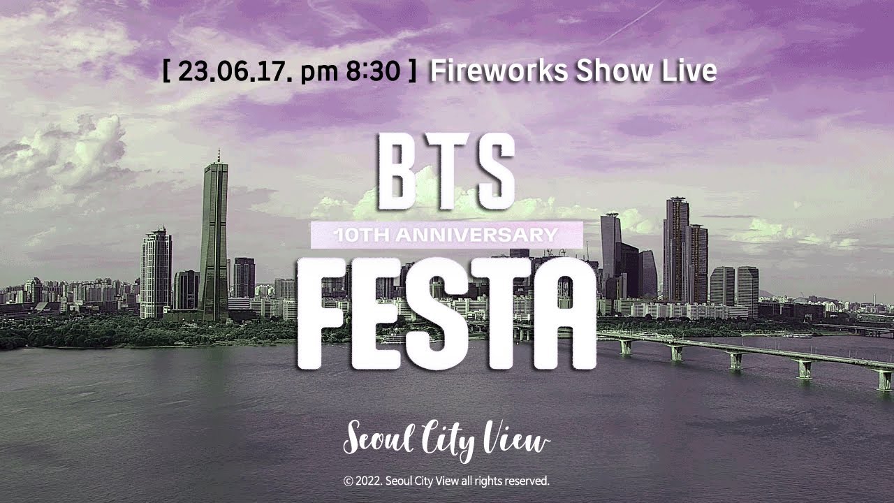 [Past LIVE] 실시간 방탄소년단 10주년 기념 불꽃쇼💜 BTS 10th Anniversary FESTA Fireworks ...