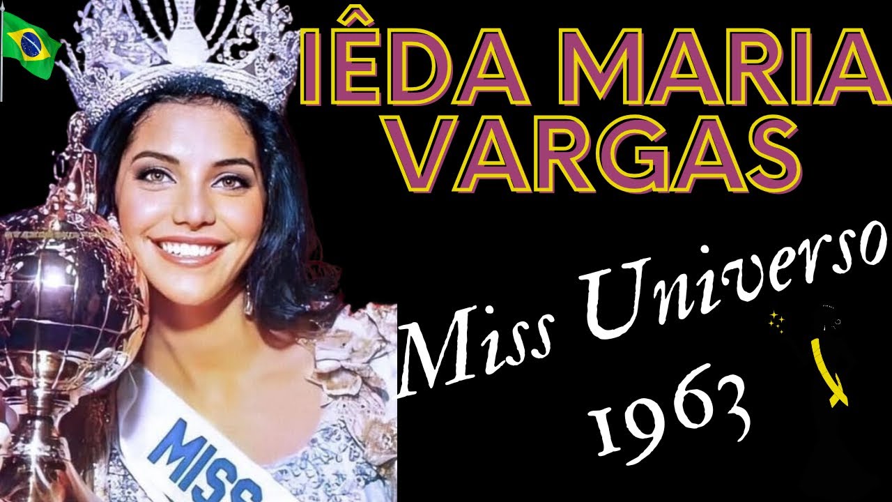 Iêda María Vargas de Miss Brasil a ganar Miss Universo en 1963 - YouTube