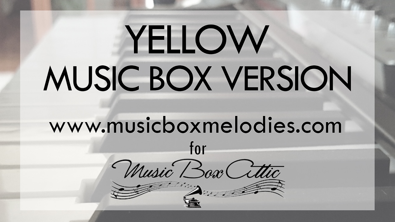 Yellow by Coldplay - Music Box Version - YouTube