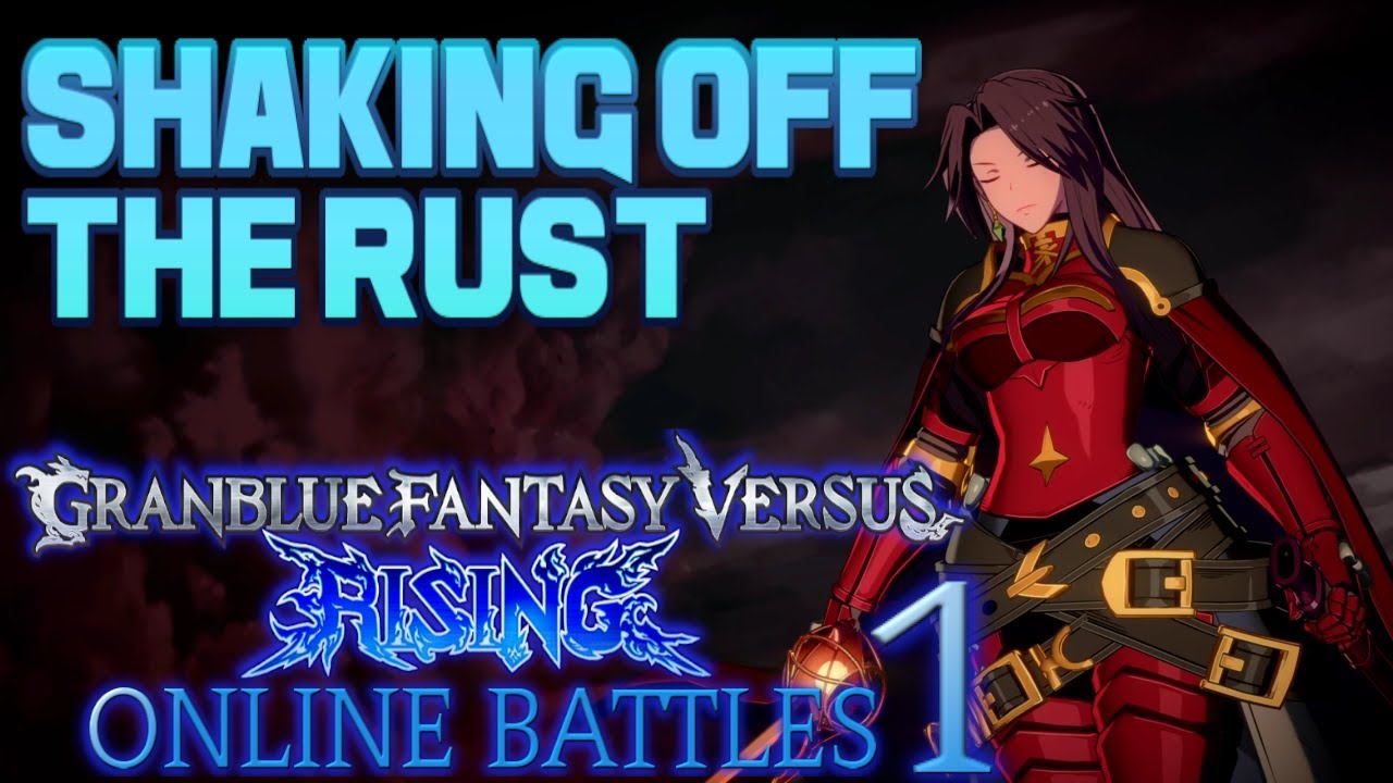Granblue Fantasy Versus Rising Online Battles #1 - YouTube