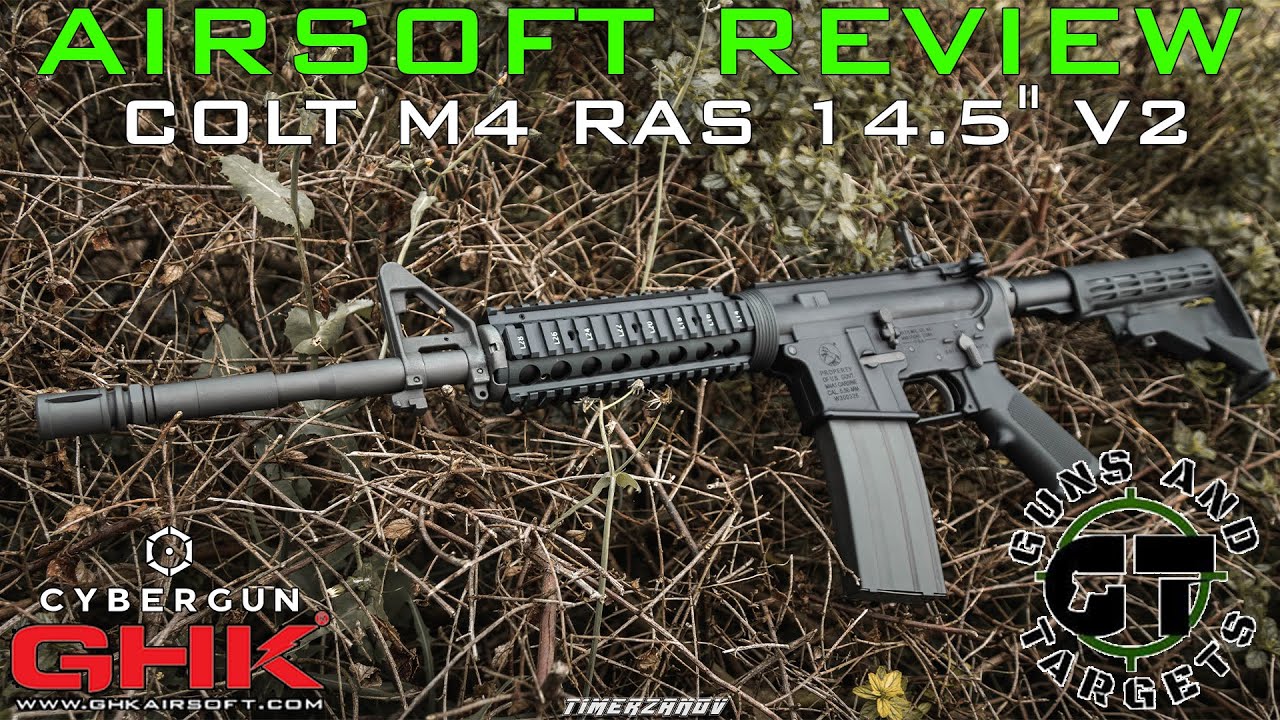 Airsoft Review #87 GHK Colt M4 RAS 14.5" V2 GBBR Gaz Blowback Rifle GHK ...