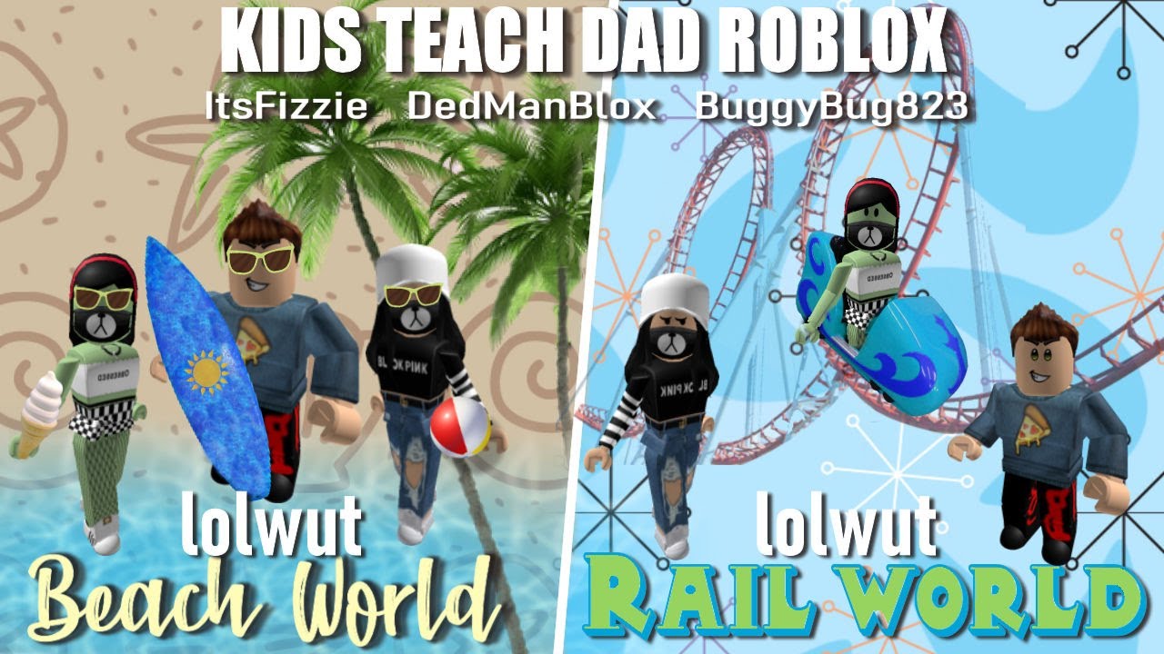 Dad Plays Roblox LoLWut. - YouTube