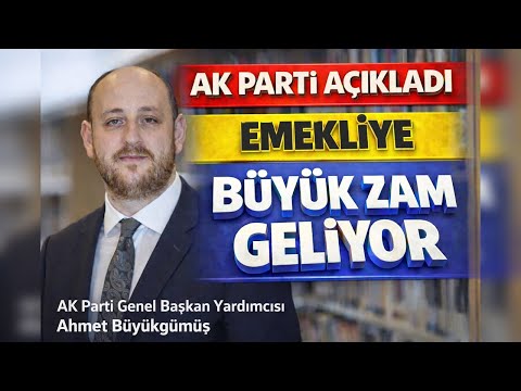 Ak Parti Açıklamdı Emekliye Büyük Zam Geliyor