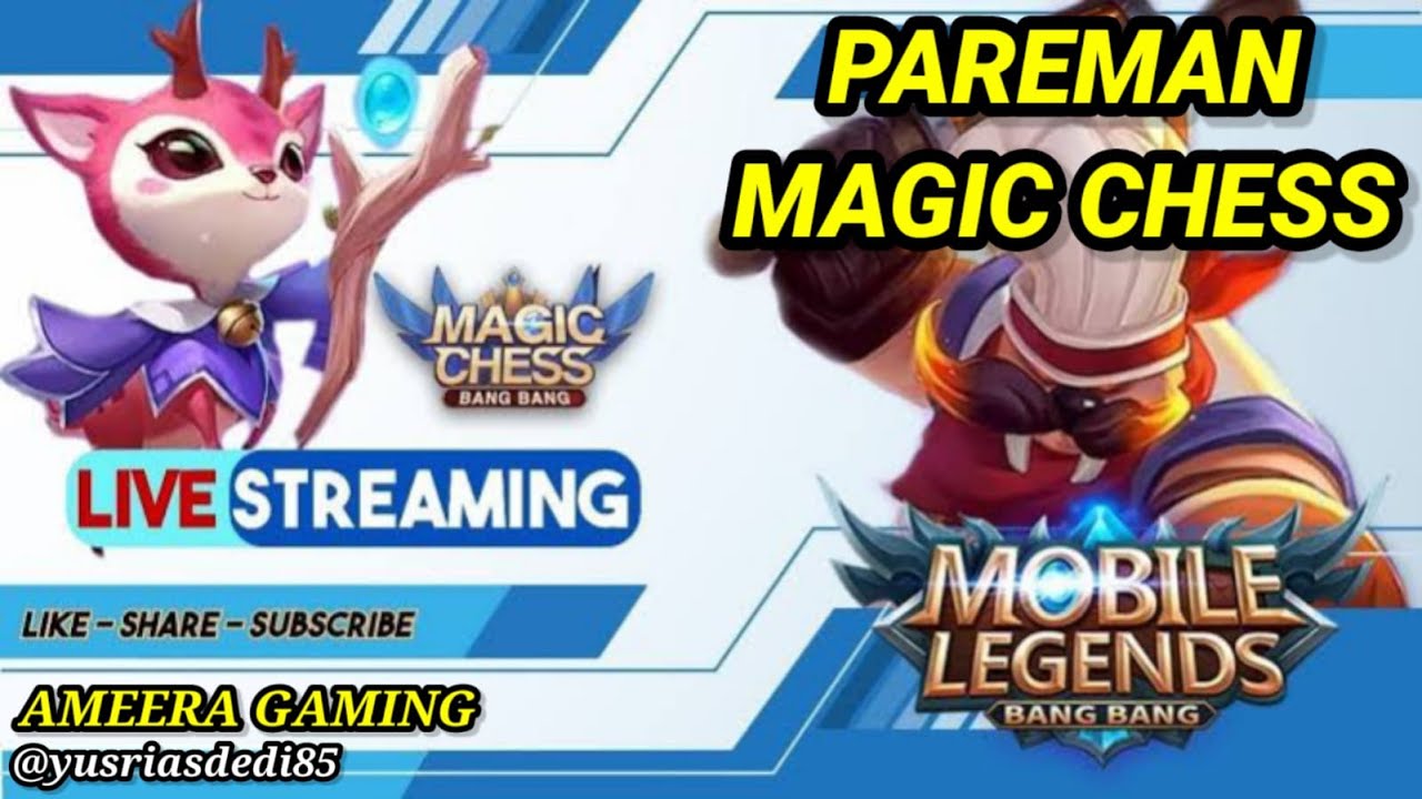 Live Streaming Magic Chees Mode Pareman & Mainstream - YouTube