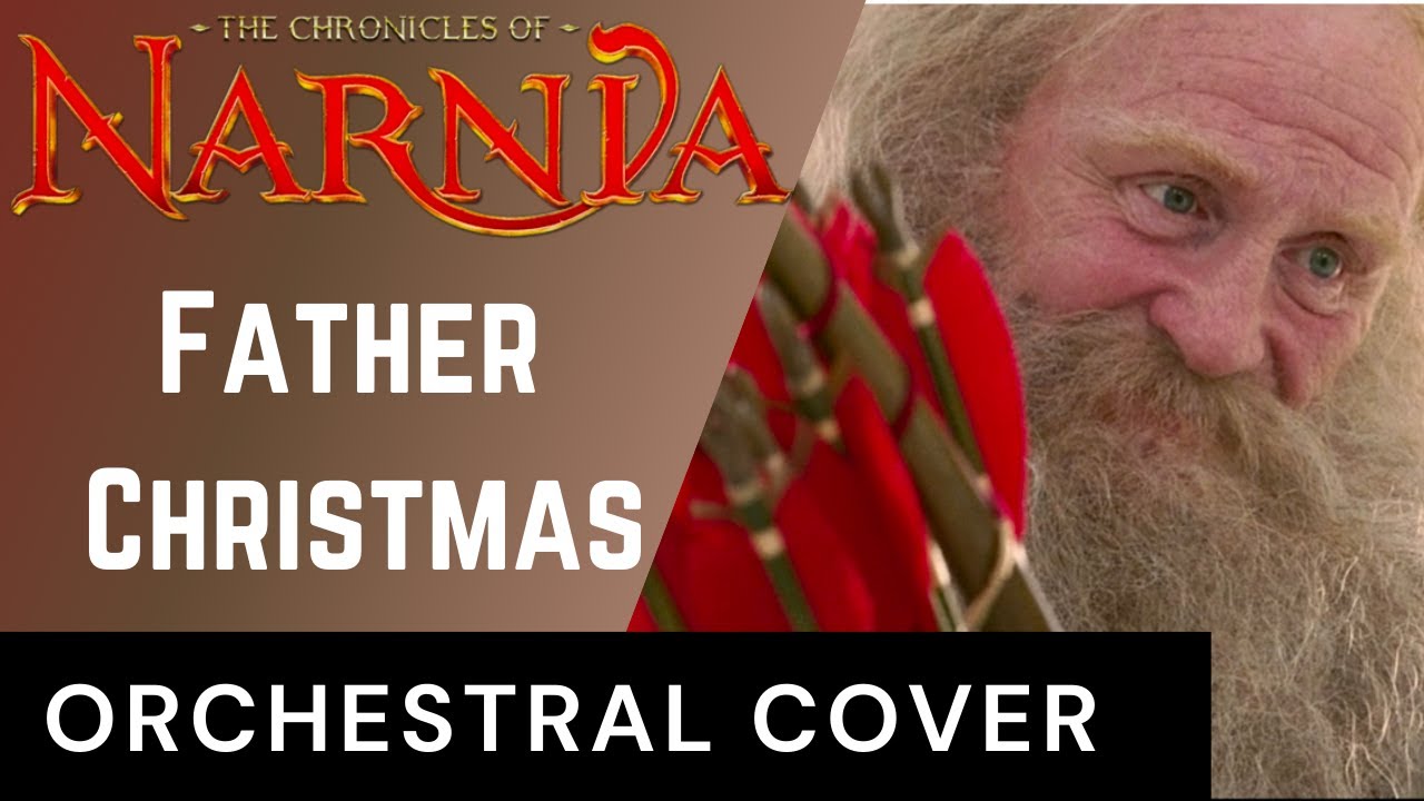 The Chronicles Of Narnia- Father Christmas| Orchestral Cover (Logic Pro ...