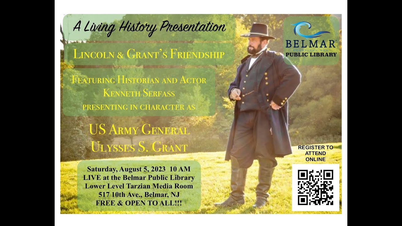Belmar Public Library Living History Event - Lincoln and Grant's ...