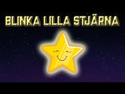 Blinka Lila Stjärna - Svenska Barnsånger - YouTube