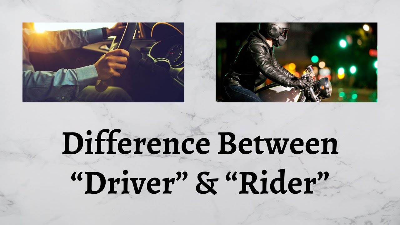 Difference Between Driver and Rider | The Surprising Secrets Behind ...