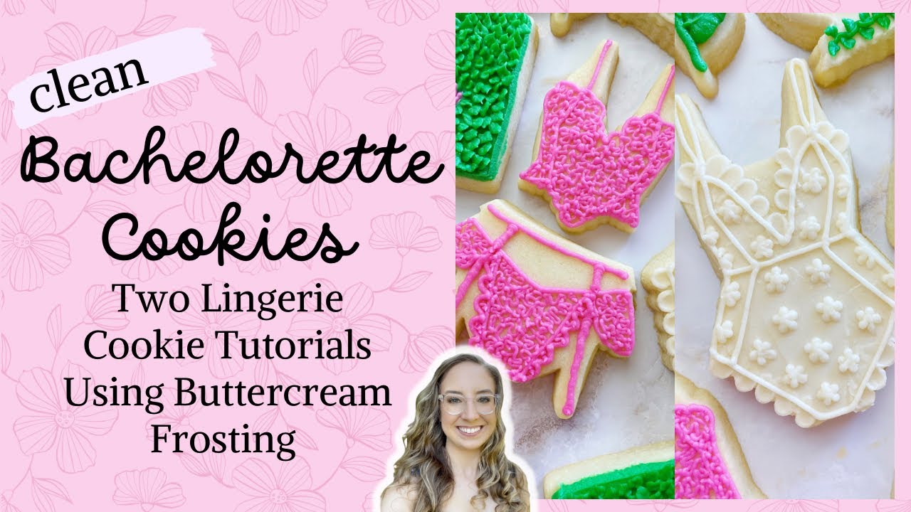 Clean Bachelorette Cookies - How to Decorate 2 Lingerie Cookies with ...